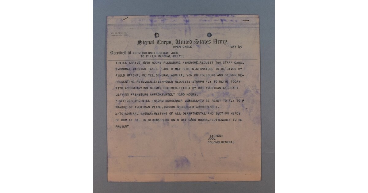 Message du général Jodl au maréchal Keitel, 7 mai 1945, Jodl - Portail ...