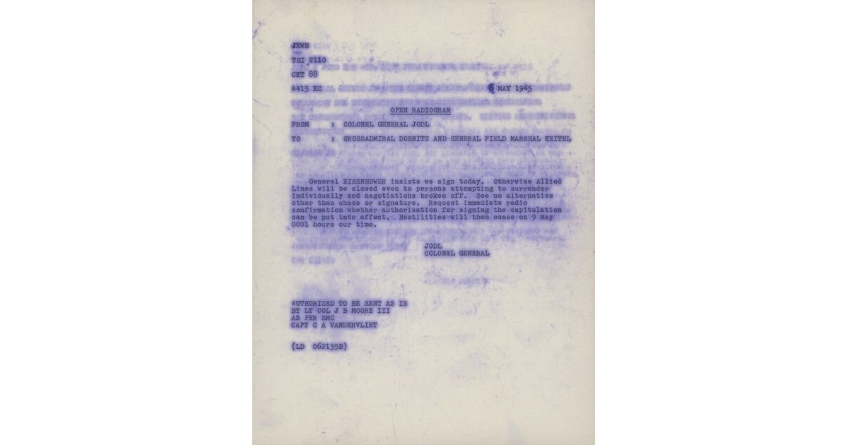 Message du général Jodl à l’amiral Dönitz et au maréchal Keitel, 6 mai ...